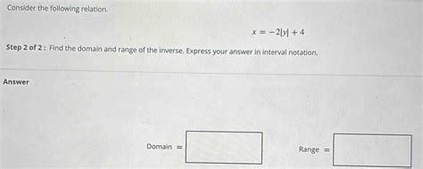 Solved Consider The Following Relation X 2 Y 4 Step 2 Of 2 Find