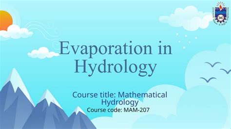 Group 01 Evaporation In Hydrologyanpptx Group 01 Evaporation In Hydrologyanpptx