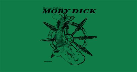 Moby Dick Wheel Moby Dick T Shirt Teepublic