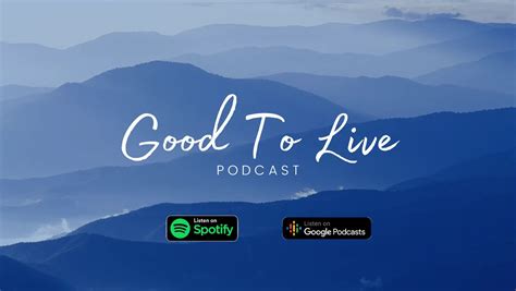 Good To Live Podcast Taguig