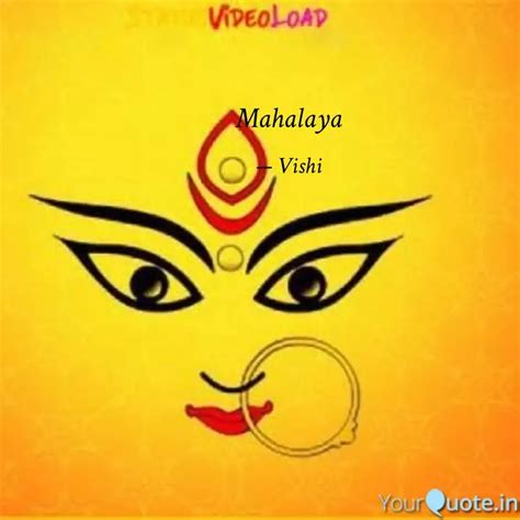 Mahalaya Quotes And Writings By Vishal Das Yourquote