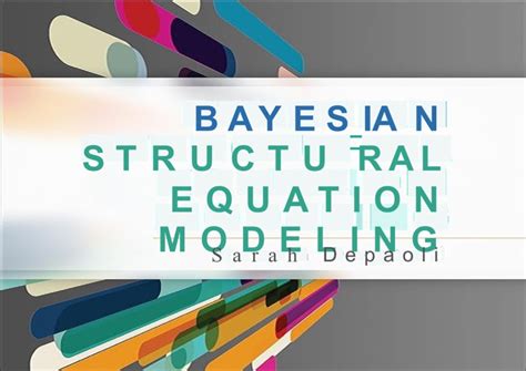 Pdf ️download ️ Bayesian Structural Equation Modeling Methodology In