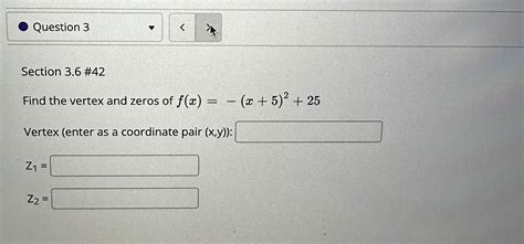 Solved Find The Vertex And Zeros Of F X − X 5 2 25 Vertex