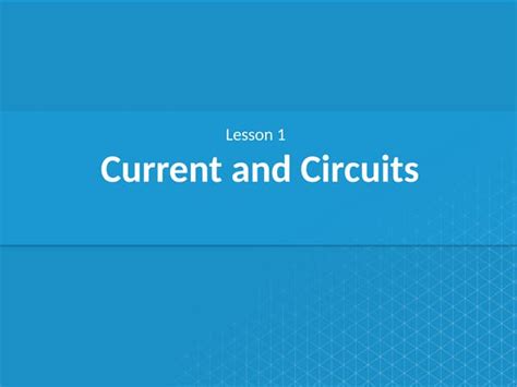 Electric Current And Circuit Pptx