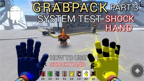 😍how To Use Shock Hand In Grabpack System Test Roblox Gameplay