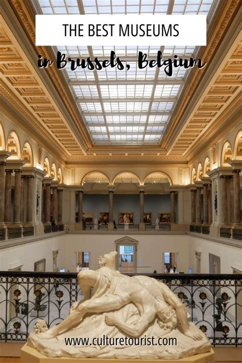 The Best Museums In Brussels Belgium Brussel Visit Belgium