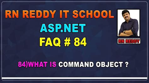 Aspnet Faqs84 What Is Command Object Youtube