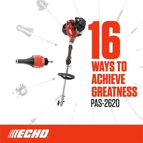 With 16 Different Attachments The Echo Pas 2620 Provides You With A