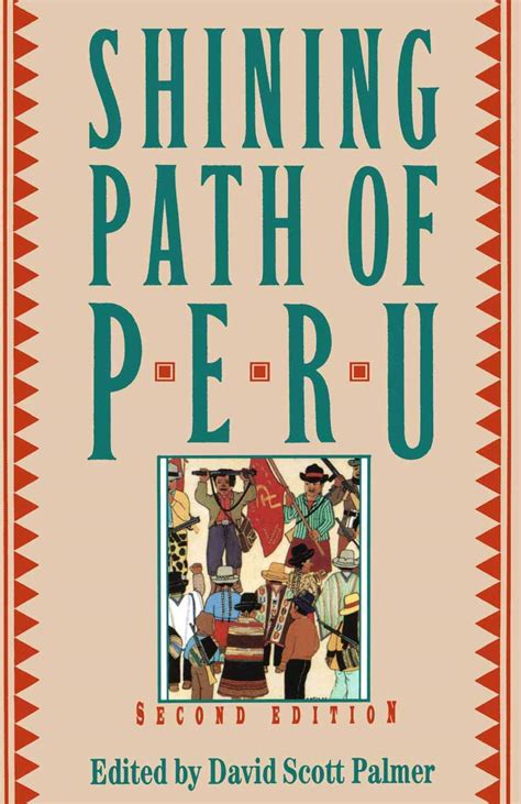 Amazon The Shining Path Of Peru Palmer David Scott European