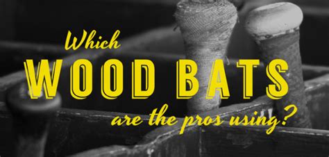 Best Wood Baseball Bats