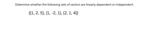 solved linear algebra please solve determine whether the