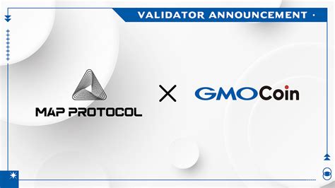 Map Protocol X Gmo Coin Validator Partnership Announcement By Map Protocol 💙mapo Map