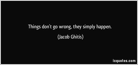 Quotes About Things Going Wrong Quotesgram