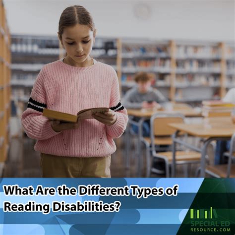 What Are The Different Types Of Reading Disabilities
