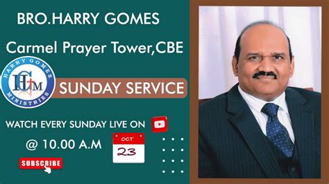 Message By Bro Harry Gomes More Than Conquerors Through Christ Love