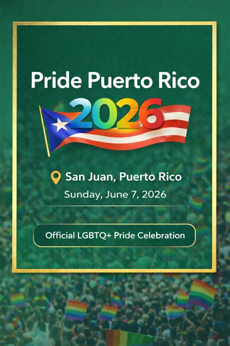 🌈 Pride Puerto Rico 2026 Official Lgbtq Pride Celebration The Modern