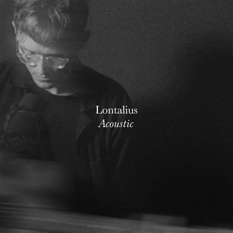 Lontalius Acoustic Lyrics And Tracklist Genius