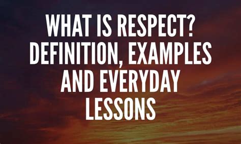 What Is Respect Definition Examples And Everyday Lessons