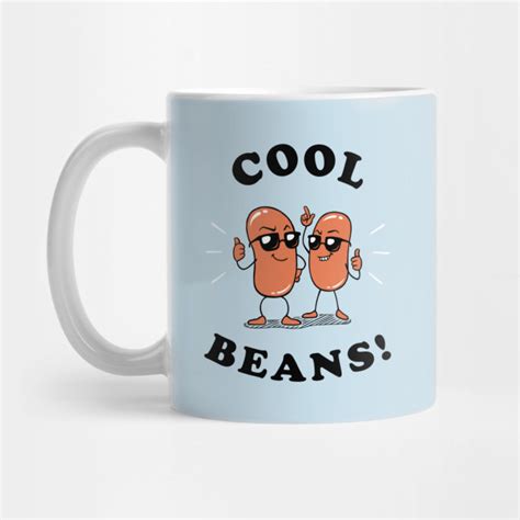 Cool Beans Cool Beans Mug Teepublic
