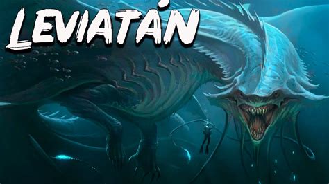 Leviatán El Terrible Monstruo Bíblico Angeles Y Demonios Mira La
