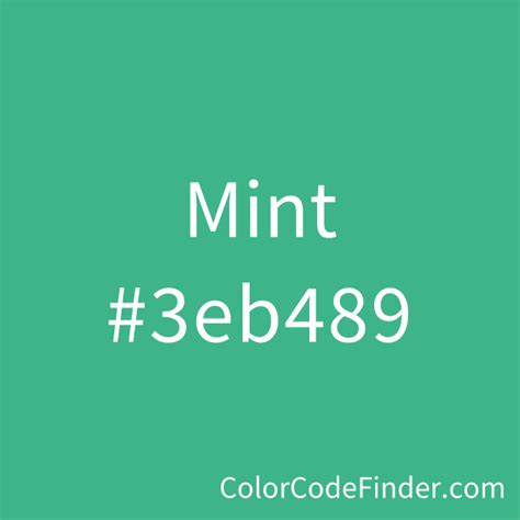 Mint Color Code Is 3eb489