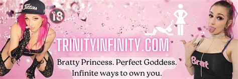 Trinity Infinity Bratty Princess Perfect Goddess Infinite Ways To