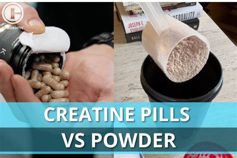 Creatine Pills Vs Powder Which Is More Effective