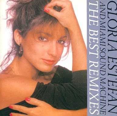 Gloria Estefan And Miami Sound Machine The Best Remixes Cd倉庫 楽天ブログ