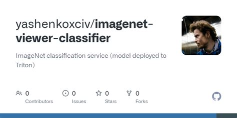 Github Yashenkoxcivimagenet Viewer Classifier Imagenet Classification Service Model