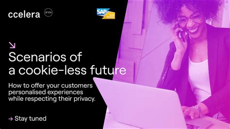 Scenarios Of A Cookie Less Future Ccelera