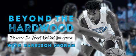 Harrison Ingram Beyond The Hardwood