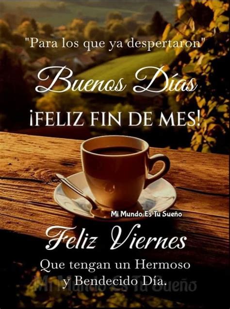 Las Mejores 900 Ideas De Viernes En 2025 Saludos De Buenos Dias
