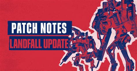 Landfall Update Patch Notes Rgenerationzerogame