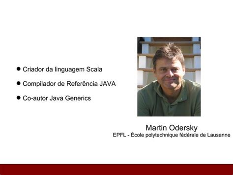 Scala Uma Poderosa Linguagem Para A Jvm PPT