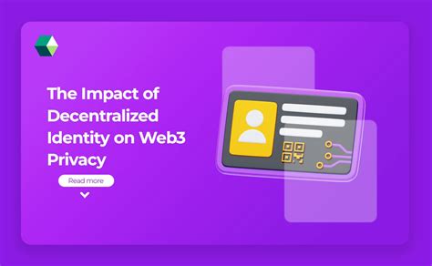 A Guide To Enhancing Privacy With Decentralized Identity