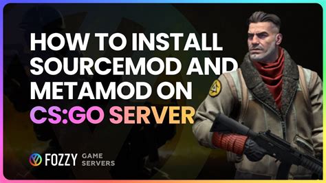 How To Install Sourcemod And Metamod On Csgo Server Quickly Youtube