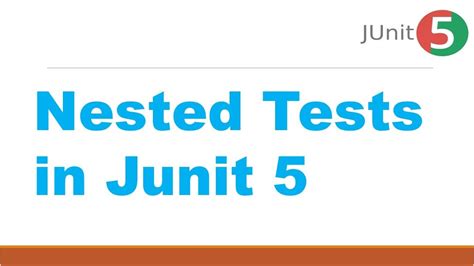 nested tests in junit 5 writing nested test classes junit 5