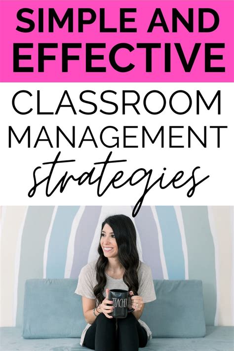 Easy Classroom Management Strategies Classroom Management Effective