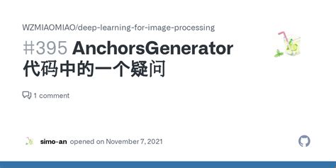 anchorsgenerator 代码中的一个疑问 · issue 395 · wzmiaomiao deep learning for