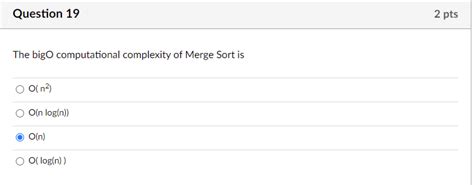 Solved Question The Bigo Computational Complexity Of Chegg