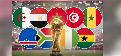 Afrique Les Neuf Pays Qualifiés Pour La Coupe Du Monde 2026 Koaci
