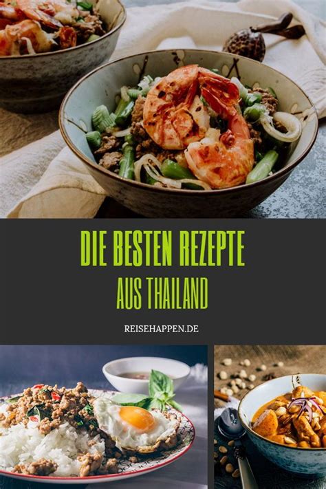 Die Besten Rezepte Aus Thailand Archive Asiatische Rezepte Rezepte Thai Essen