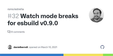 Watch Mode Breaks For Esbuild V090 · Issue 32 · Rsmsestrella · Github