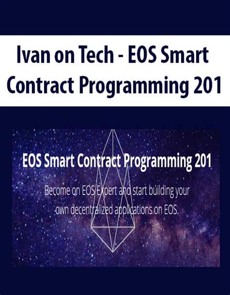 Ivan On Tech Eos Smart Contract Programming 201 Instantly Download