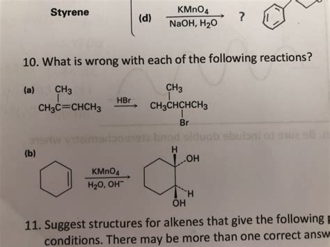 Solved Styrene KMnO4 NaOH, H20 10. What is wrong with each | Chegg.com