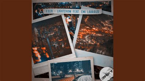 Light Show Feat Emi Larraud Youtube