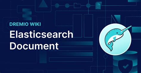 Elasticsearch Document Dremio