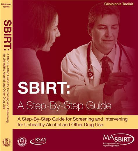 Sbirt A Step By Step Guide For Screening And Intervening For Unhealthy Alcohol And Other Drug
