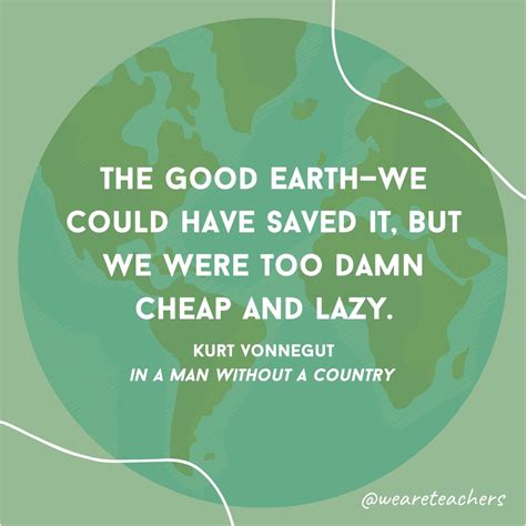 Save Earth Save Life Quotes 35 Inspirational Earth Day Quotes