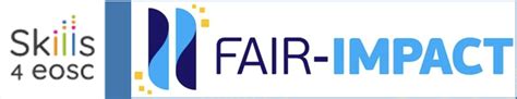 Fair By Design Introducing Skills4eosc And Fair Impact Fair By